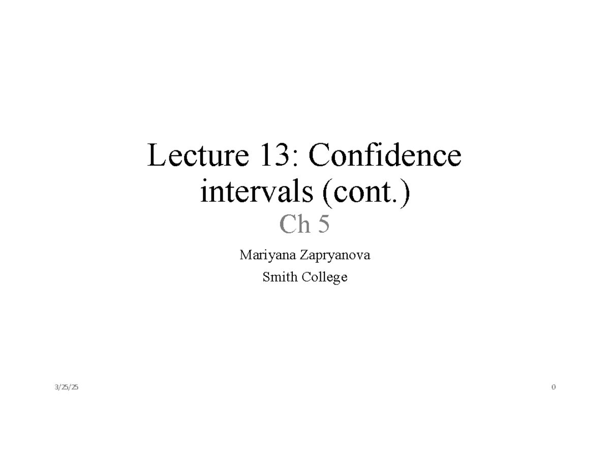 Lecture 13: Confidence Intervals and Their Applications (STAT 221 ...