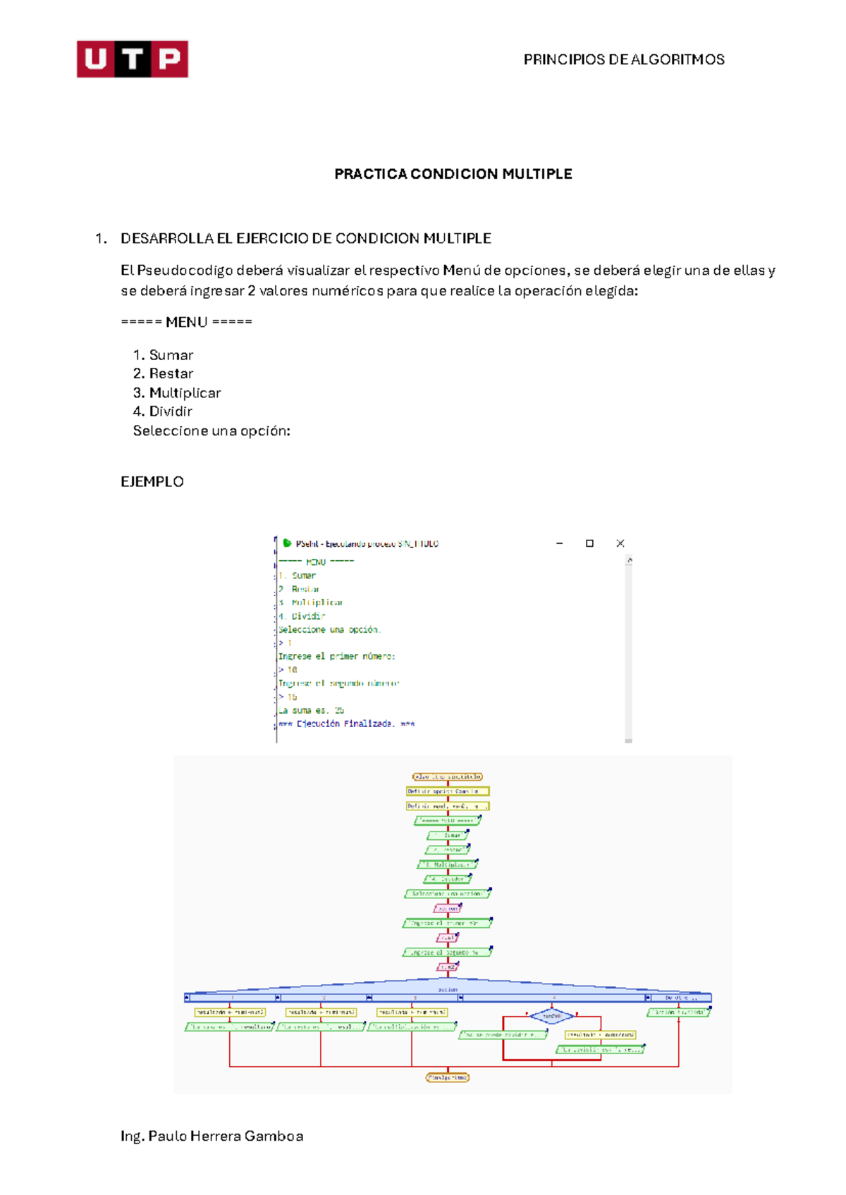 PRINCIPIOS DE ALGORITMOS: PRACTICA CONDICION MULTIPLE 1 - Studocu