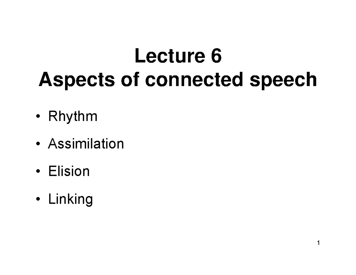 Aspects of Connected Speech: Rhythm, Assimilation, and Elision - Studocu