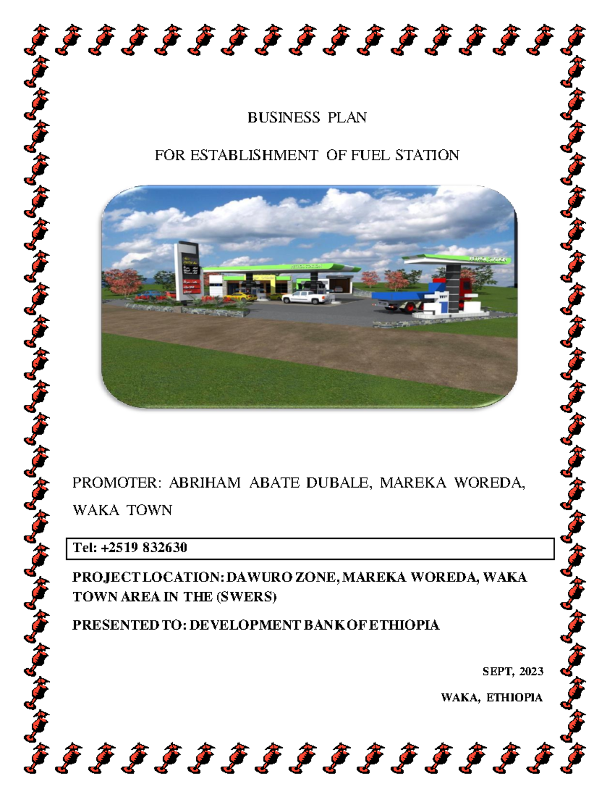 Business Plan for Establishing Fuel Station in Waka Town (ABR 101 ...