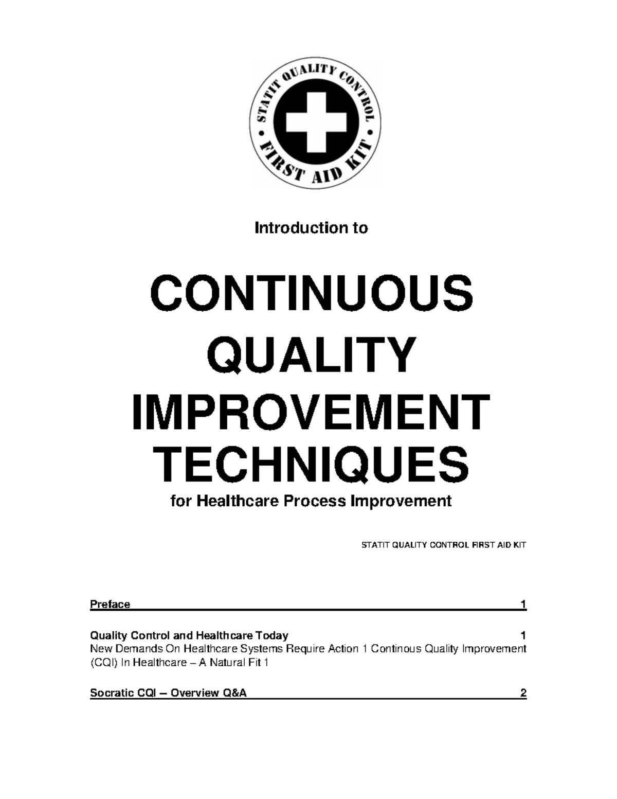 AFT2 Task 2: Continuous Quality Improvement Techniques in Healthcare ...