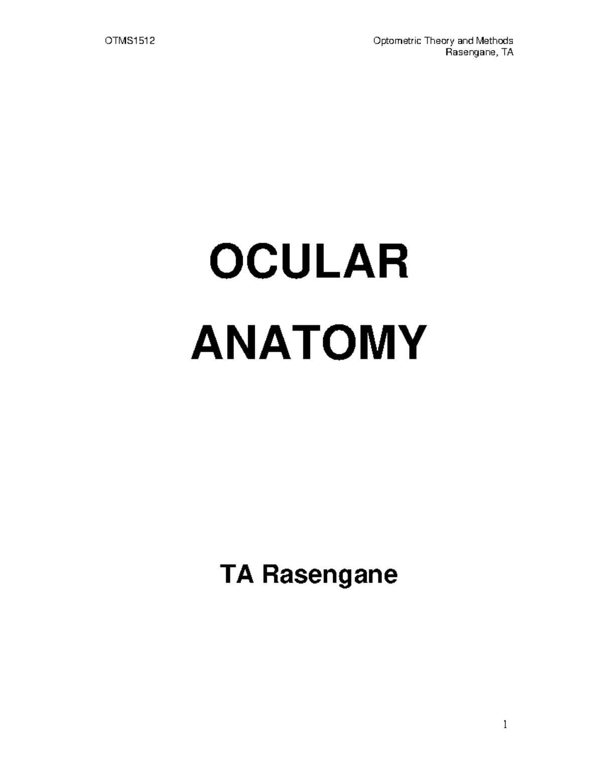 OTMS1512 Ocular Anatomy Study Guide by TA Rasengane - Studocu