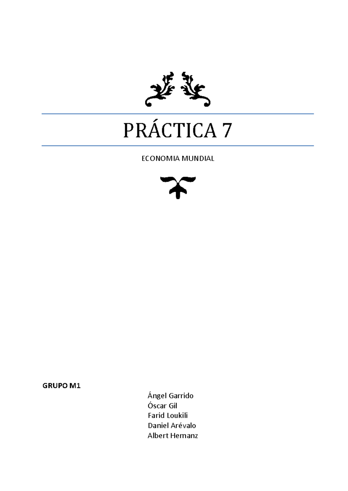 Práctica T7 - Análisis de Externalización en Economía Mundial - Studocu