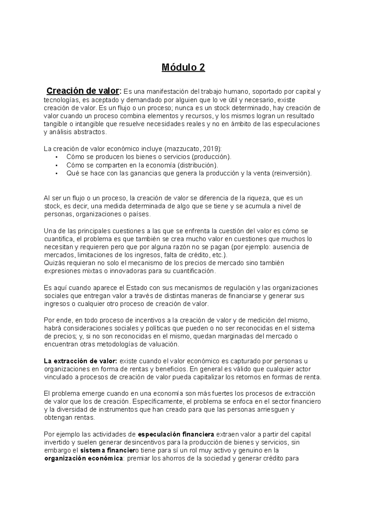 Resumen M2- Tecnologia, Humanidades y Modelos Globales - Módulo 2 Creación de valor: Es una ...