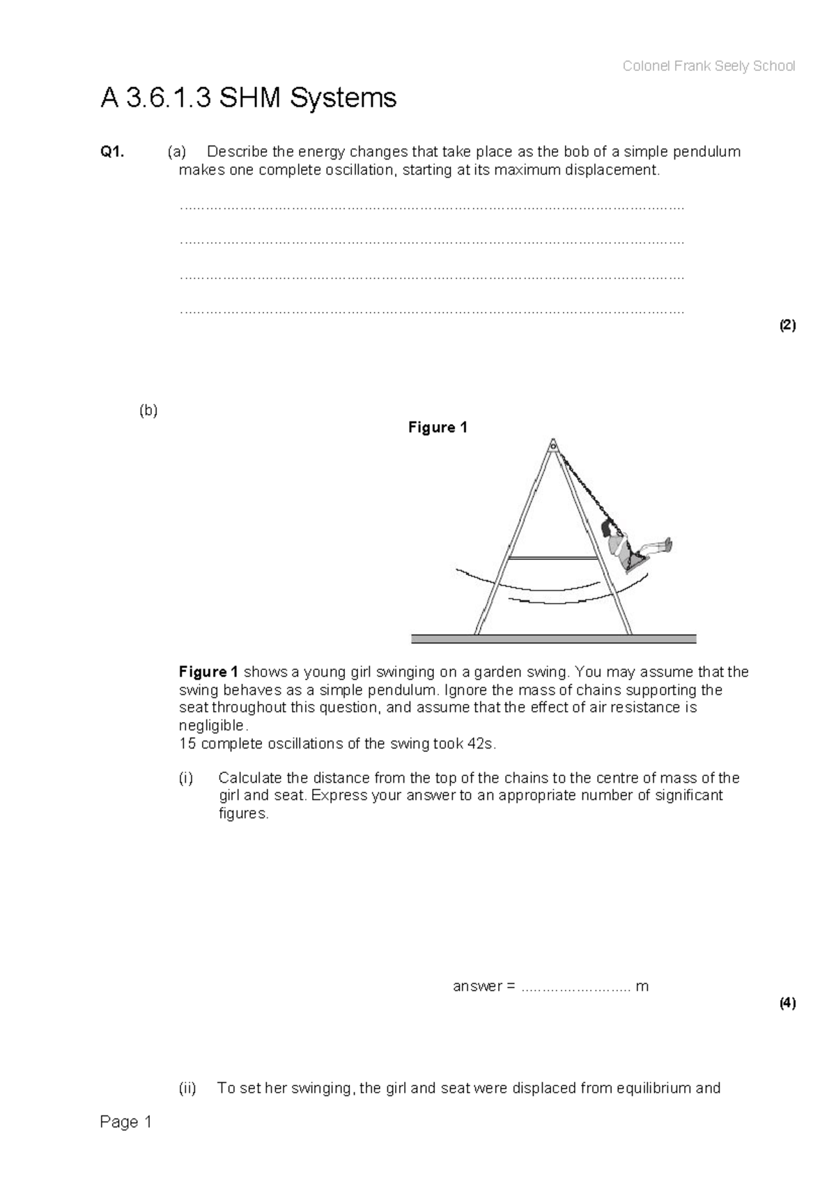 3.6 - SHM - A 3.6.1 SHM Systems Q1. (a) Describe the energy changes ...