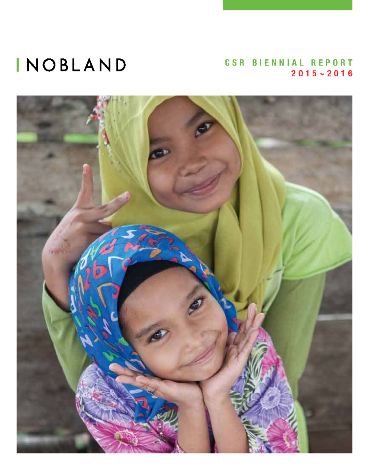NOBLAND CSR Biennial Report 2015-2016: Social & Environmental Impact ...