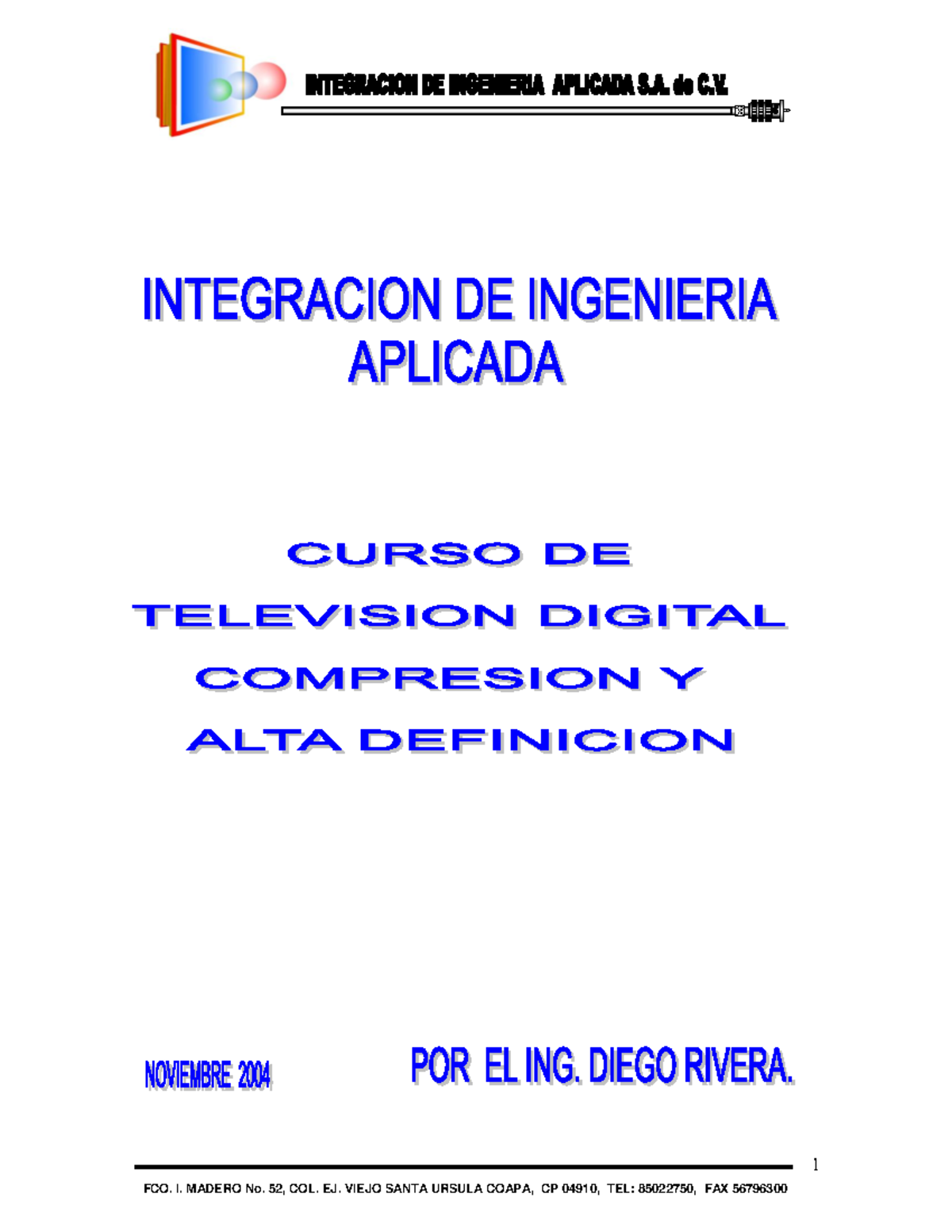 TV Digital Compresion Y ALTA Definicion - 2 1.- FUNDAMENTOS DE LA SEÑAL ...