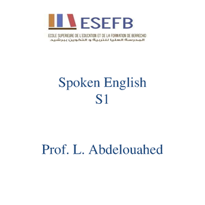 Spoken English EXAM 1 - 1 Department of English Spoken English (S1 ...