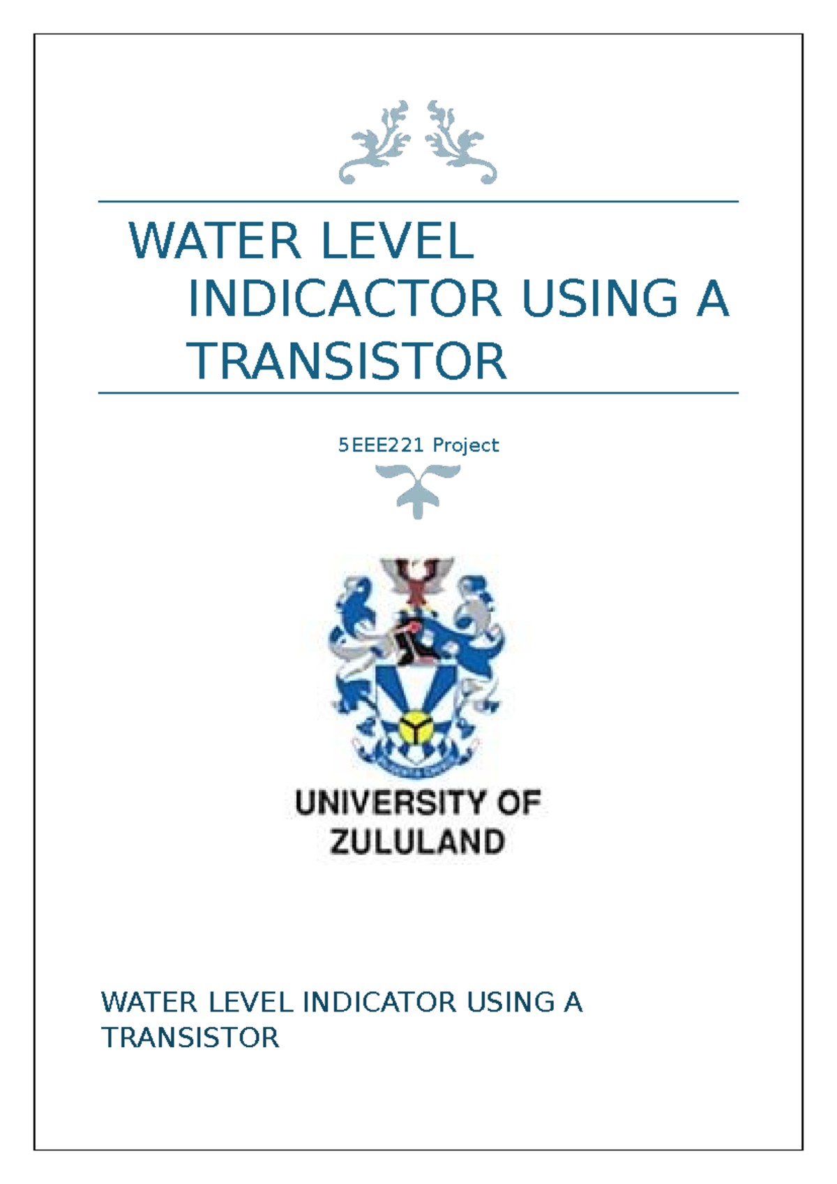 WATER LEVEL INDICATOR USING A TRANSISTOR - Project Overview and ...