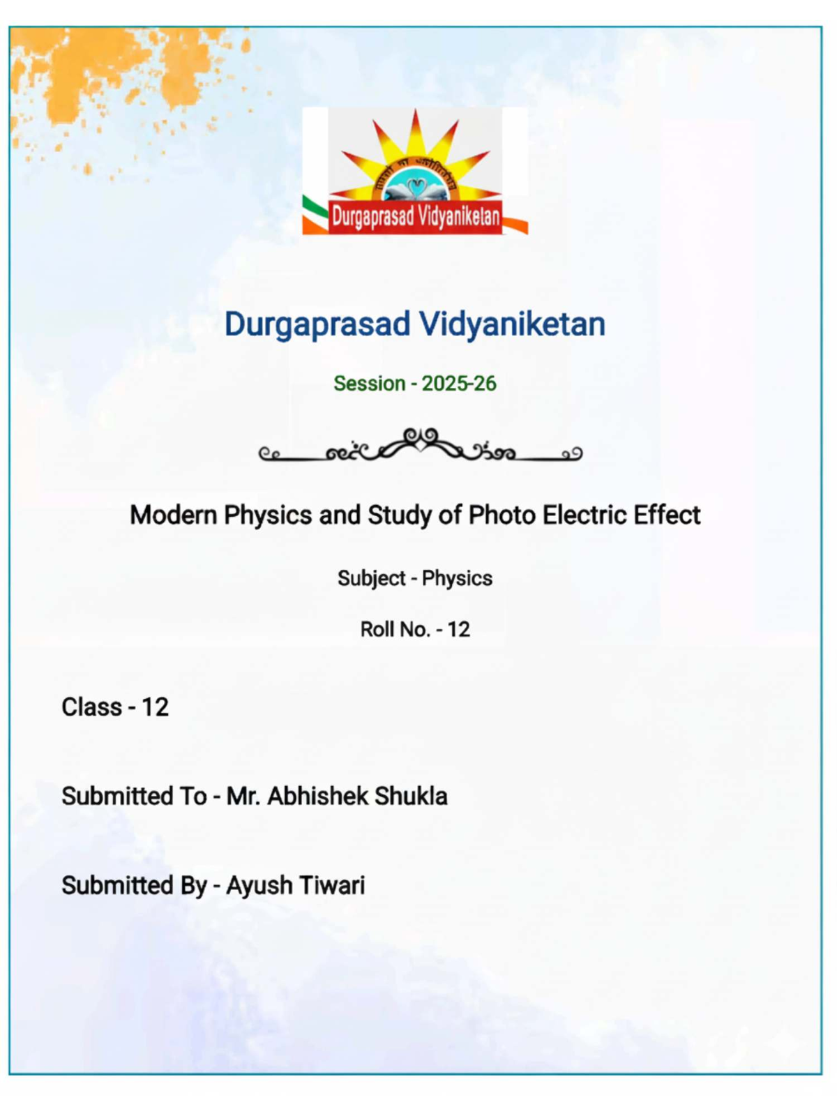 Physics Project on Photoelectric Effect - Class 12 (Session 2023) - Studocu