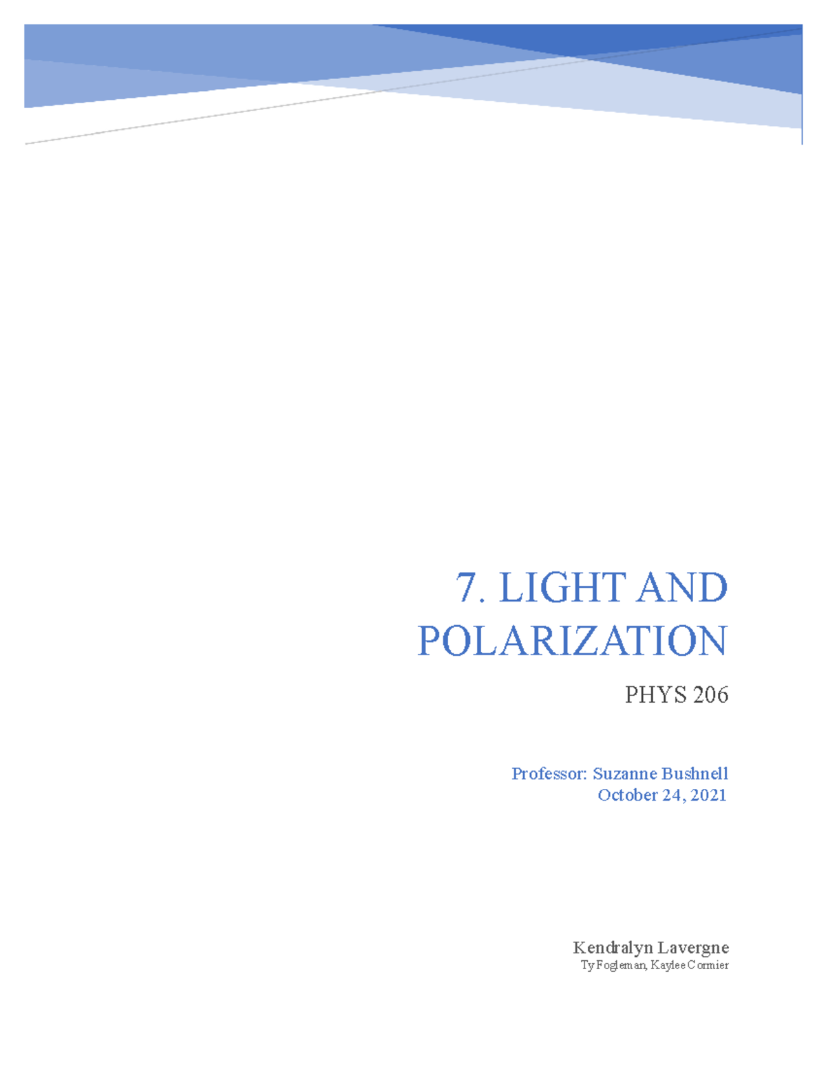 Lab Report 7 - Lab Assignment 7 (Suzanne Bushnell) - Kendralyn Lavergne ...