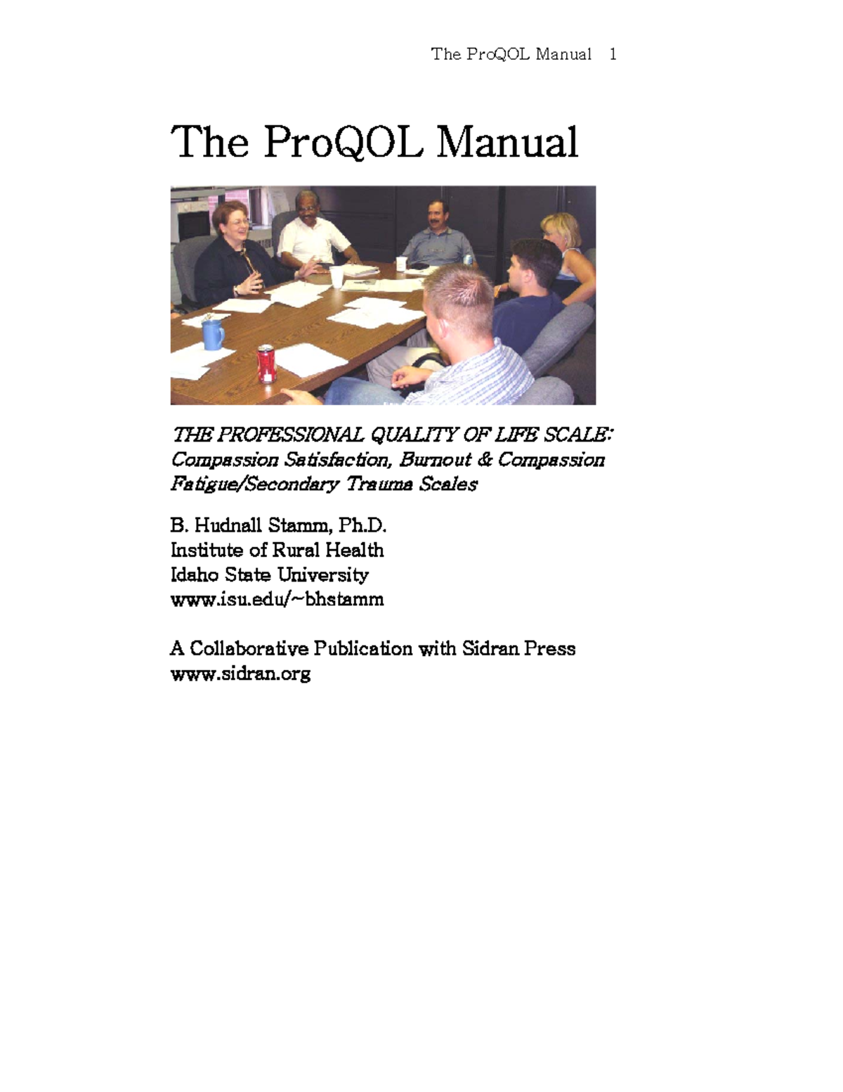 Pro Qol Manual - The ProQOL Manual THE PROFESSIONAL QUALITY OF LIFE SCALE: Compassion ...