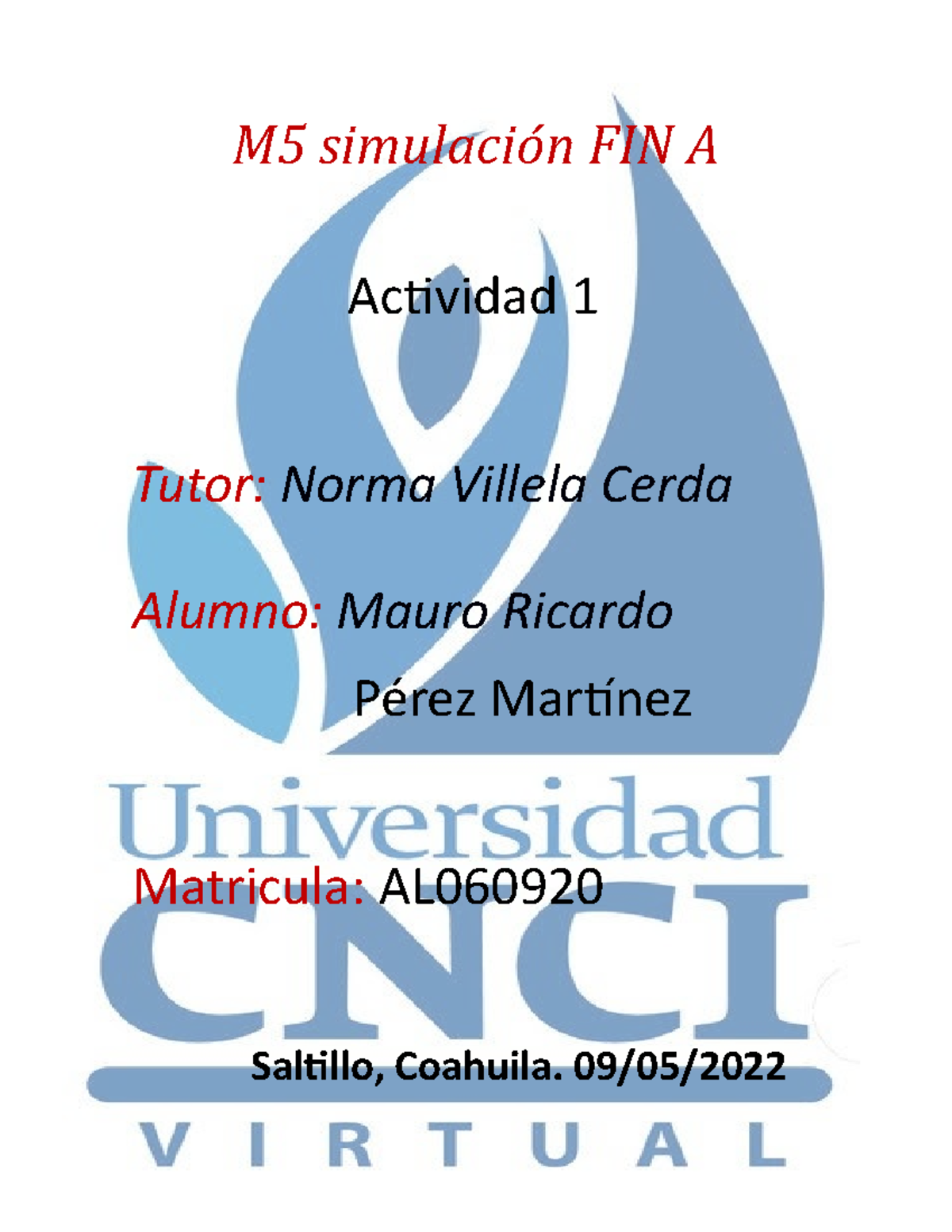 M5 simulación FIN A actividad 1 - M5 simulación FIN A Actividad 1 Tutor ...