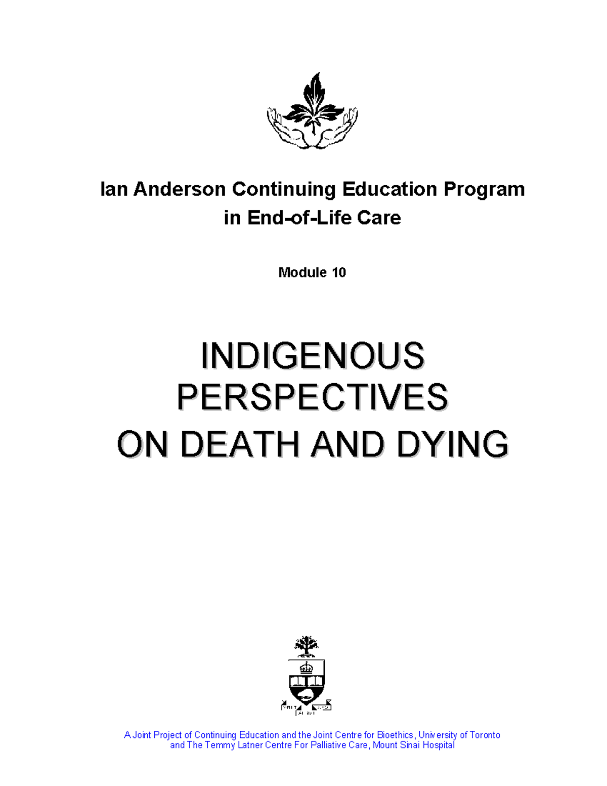 Indigenous Perspectives on Death and Dying: Module 10 (Ian Anderson ...