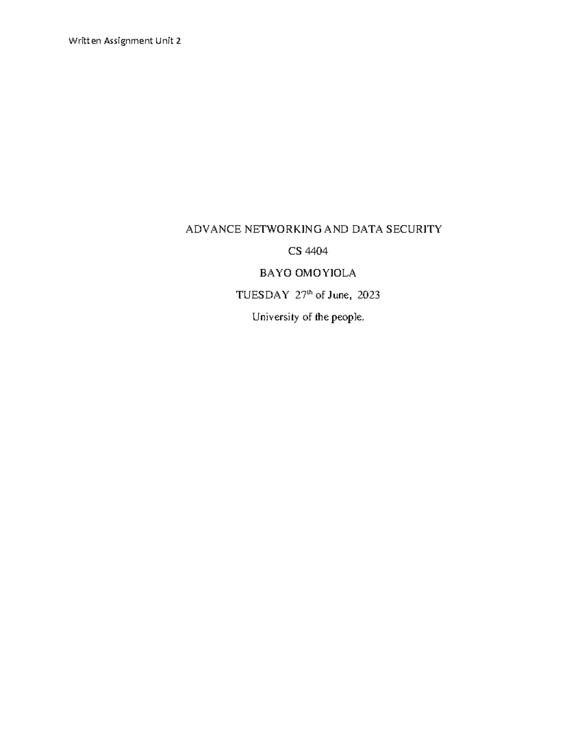 Cs 4404 Unit 2 Unit 2 Written Assignment Advance Networking And Data Security Cs 4404 Bayo