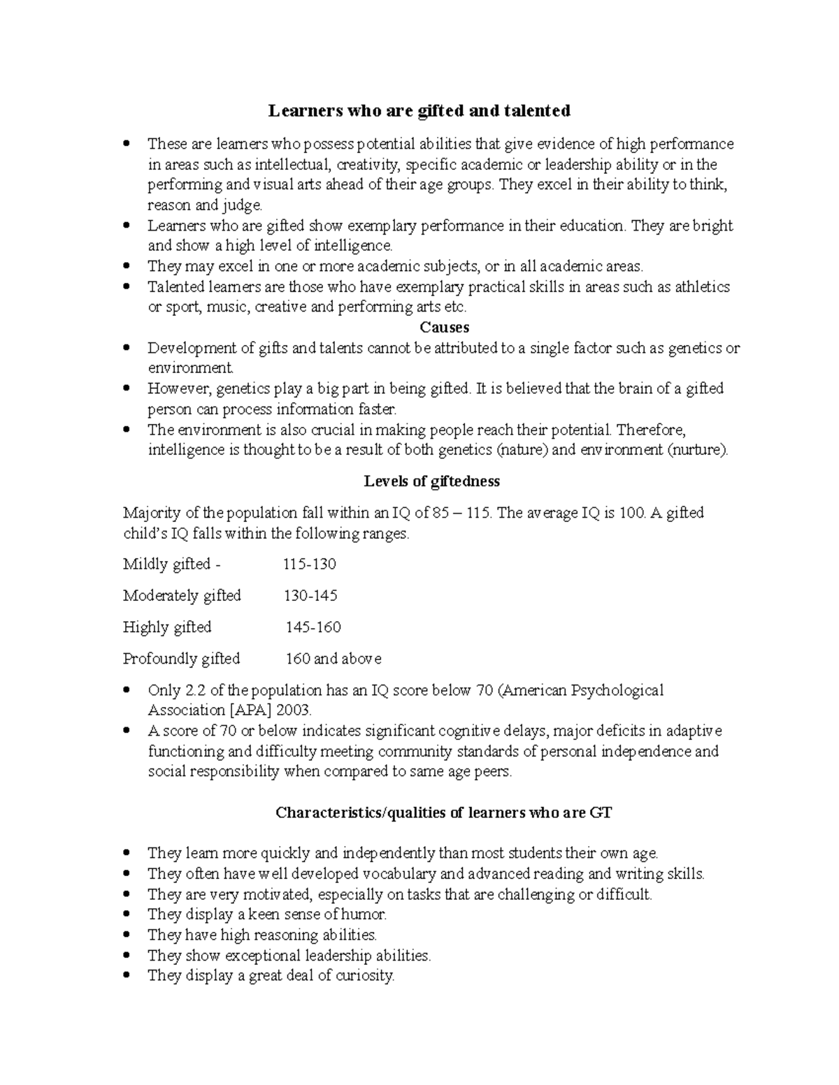 Learners who are gifted and talented - They excel in their ability to ...