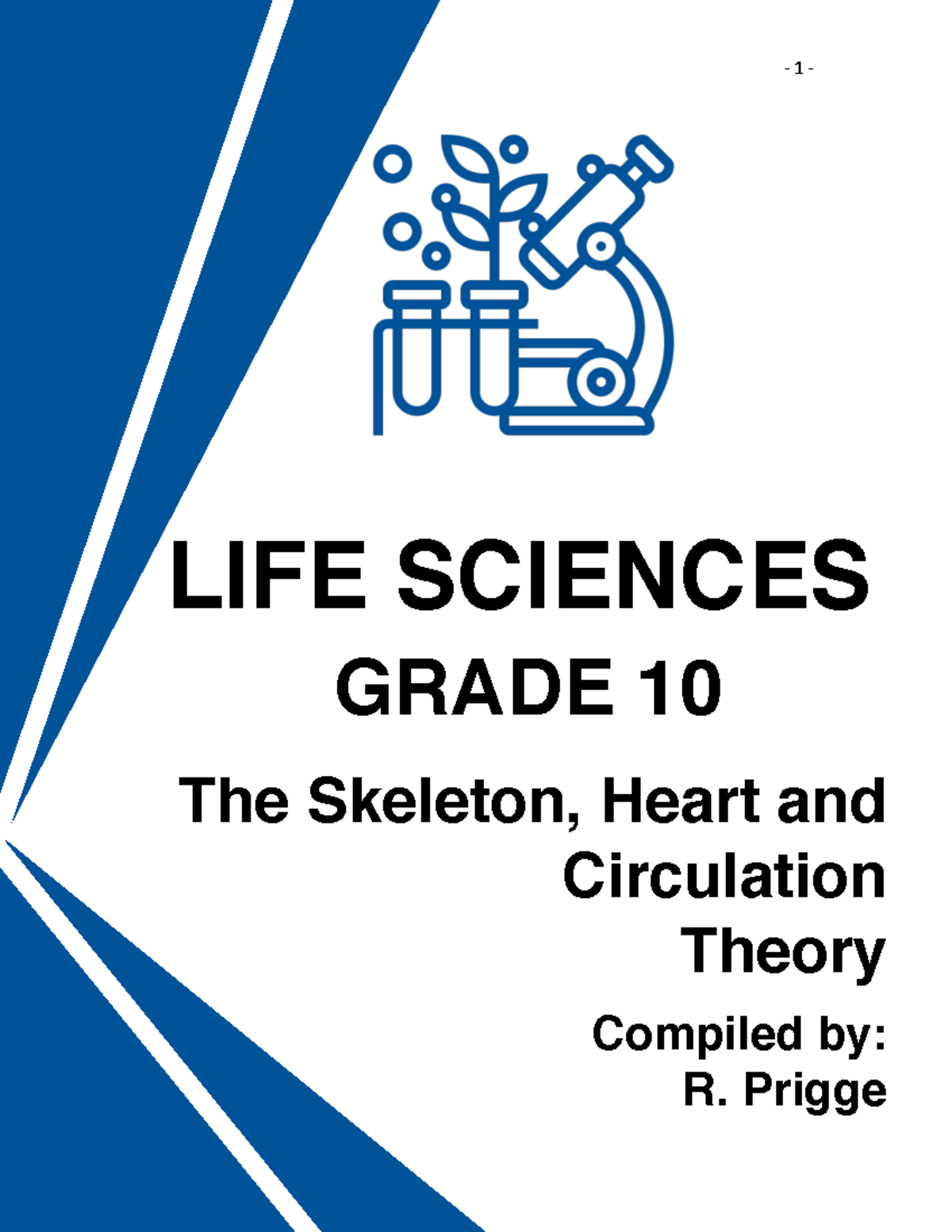 Life Sciences Gr 10 Theory: The Skeleton, Heart & Circulation - Studocu