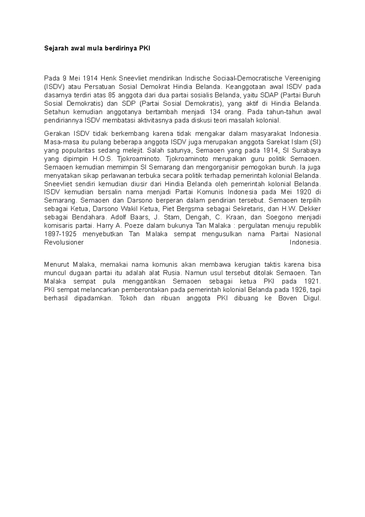 Sejarah awal mula berdirinya PKI - Keanggotaan awal ISDV pada dasarnya ...