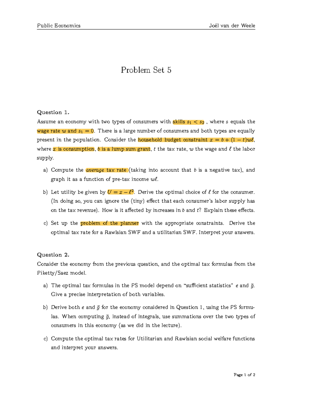 PE Problem Set 5: Public Economics with Consumers and Taxation ...