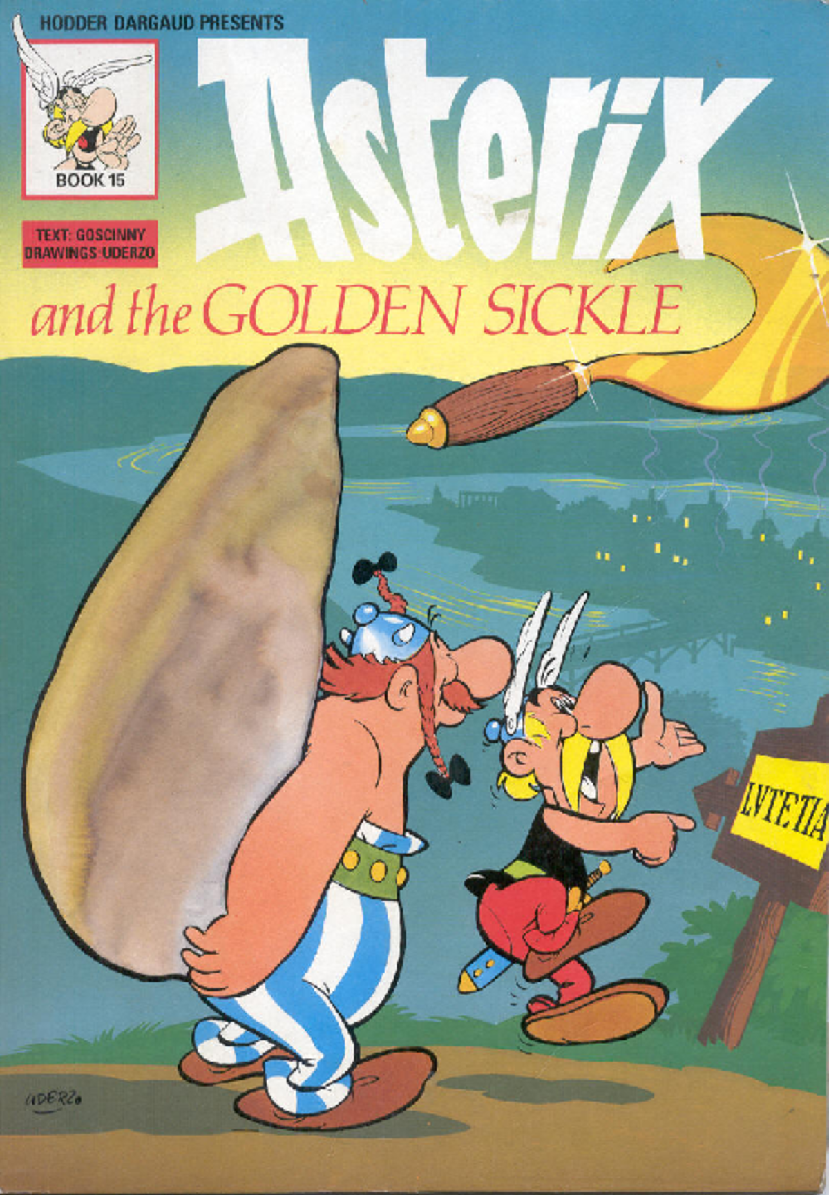 02 Asterix and the Golden Sickle - HODDER DARGAUD PRESENTS BOOK 15 ...