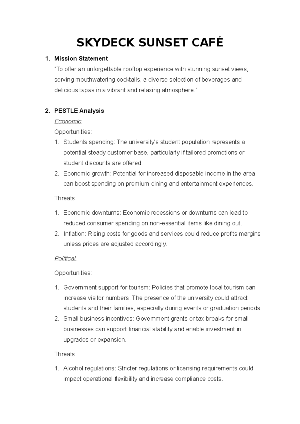 Skydeck Sunset Café (SKY 101): PESTLE & SWOT Analysis Insights - Studocu