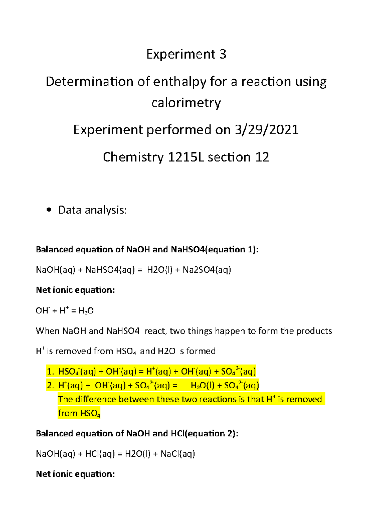 Post Lab Report: Enthalpy Determination via Calorimetry - Chem 1215L ...