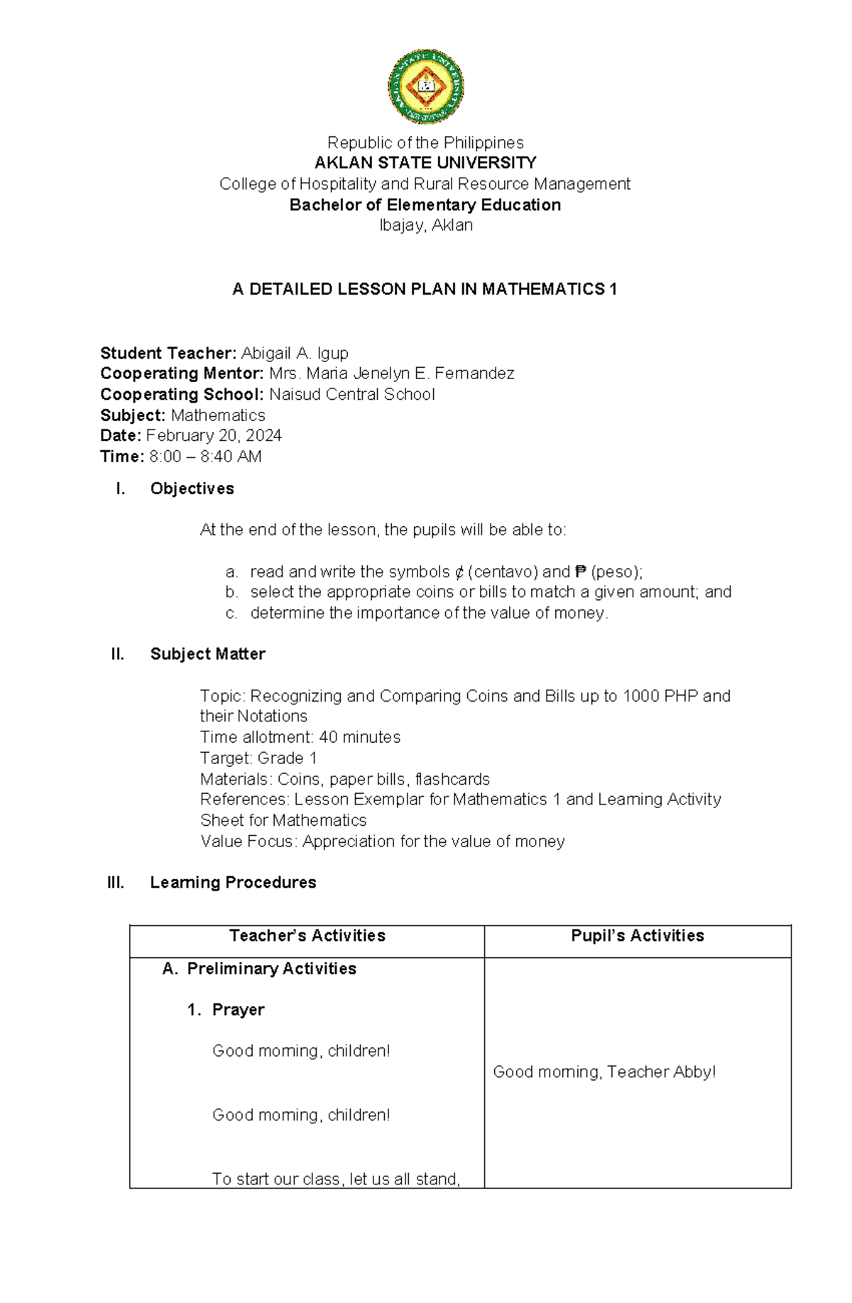 A Detailed Lesson Plan in Mathematics 1: Recognizing Coins & Bills ...