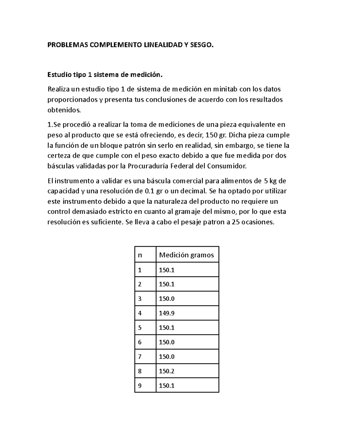 Estudio Tipo 1 de Linealidad y Sesgo en Sistemas de Medición - Studocu