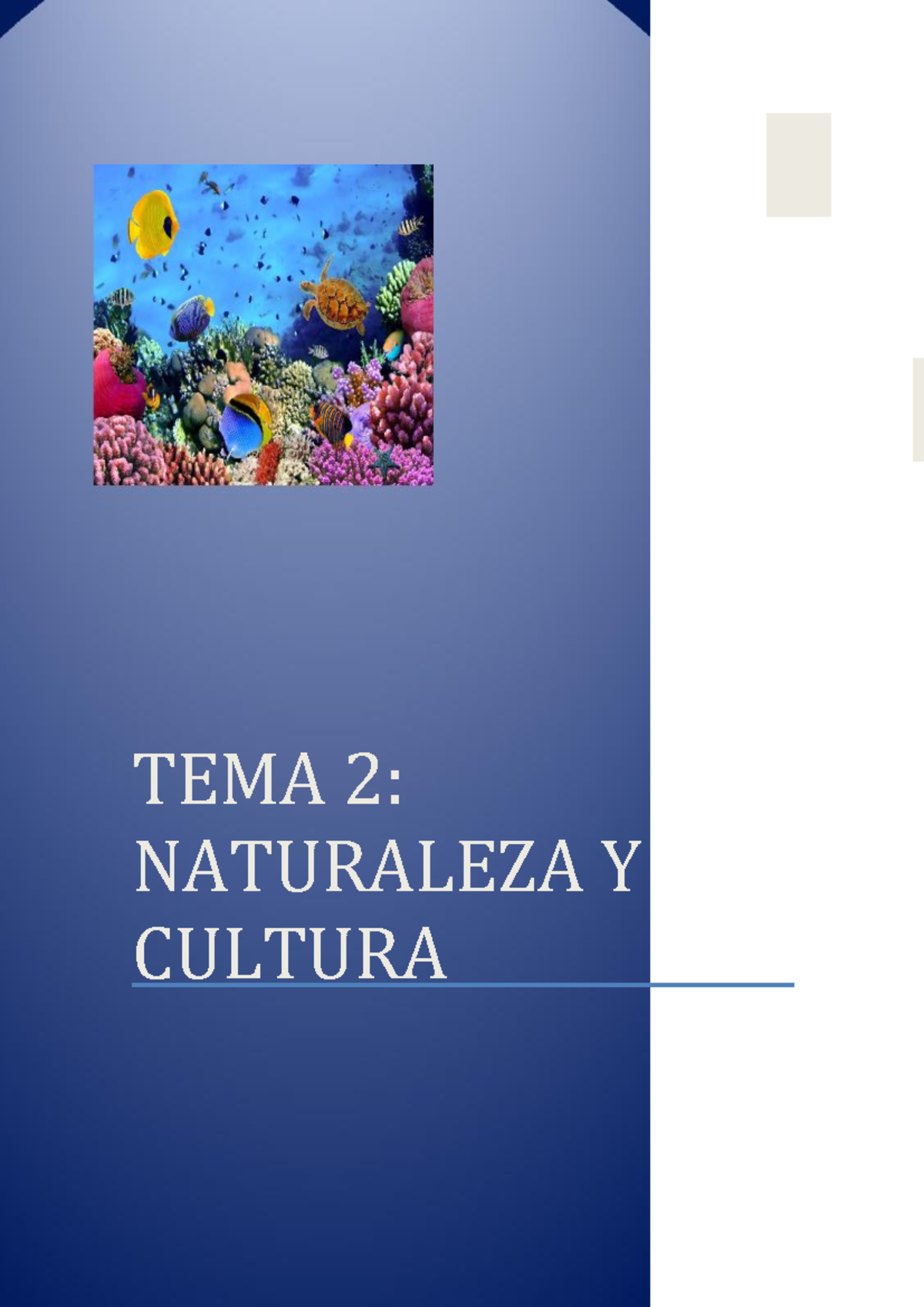 TEMA 2: NATURALEZA Y CULTURA - Reflexiones sobre el Ser Humano - Studocu
