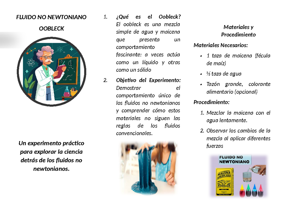 Triptico Fluido NO Newtoniano - FLUIDO NO NEWTONIANO OOBLECK Un experimento práctico para ...