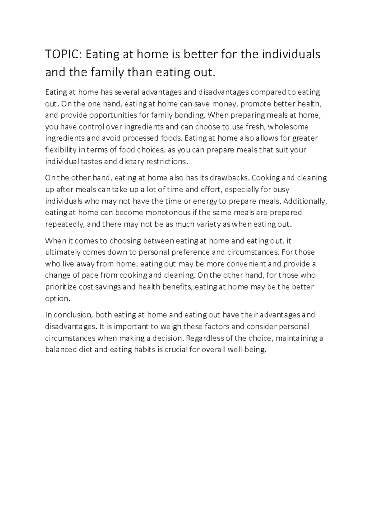 Writing 2 essay - TOPIC: Eating at home is better for the individuals ...