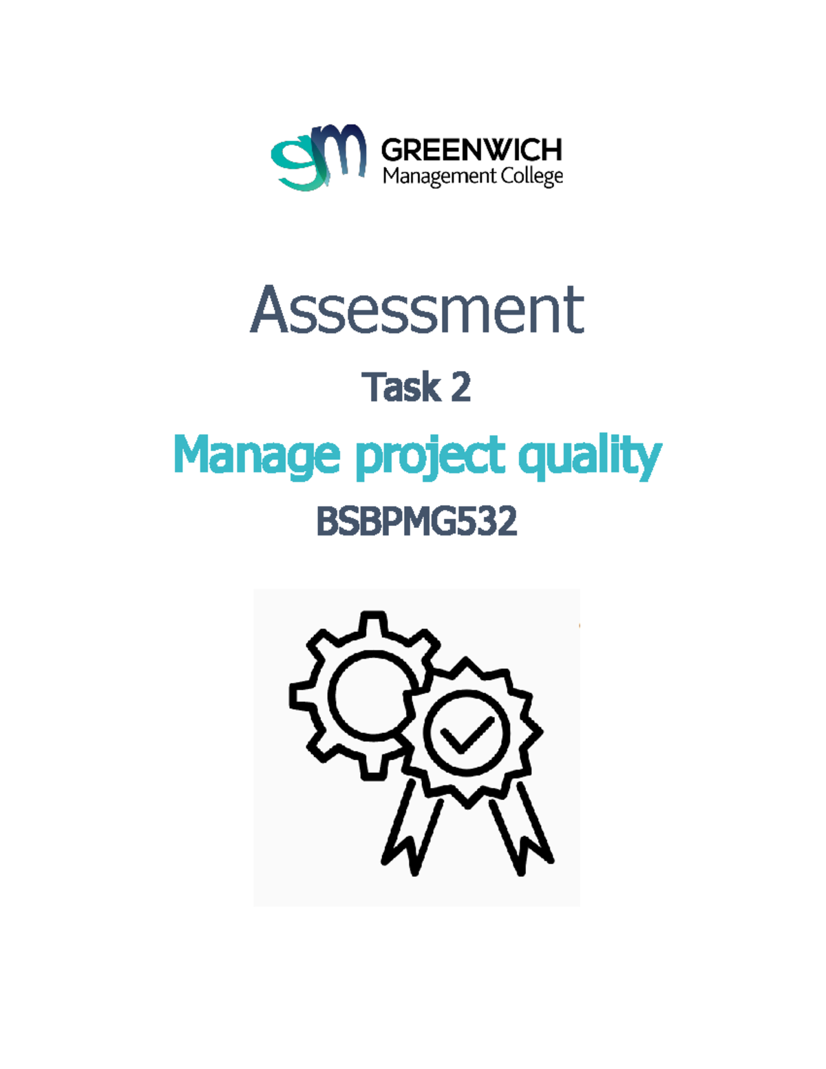 BSBPMG532 Assessment Task 2: Project Quality Management Guide - Studocu