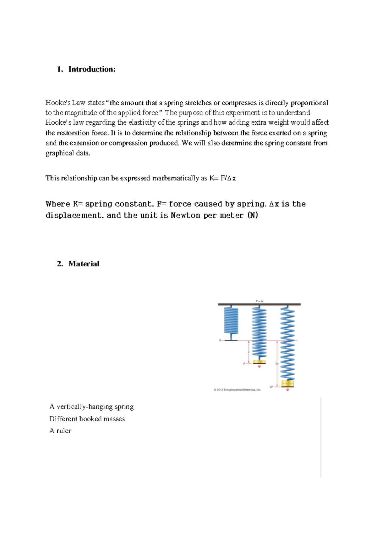 Lab Report Hooke's Law - lab work - 1. Introduction: Hooke's Law states ...