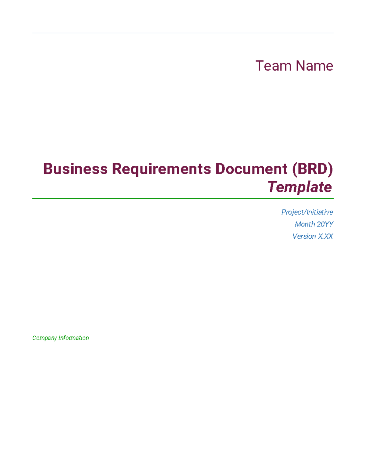 Team Name Business Requirements Document (BRD) Template Version X.XX ...