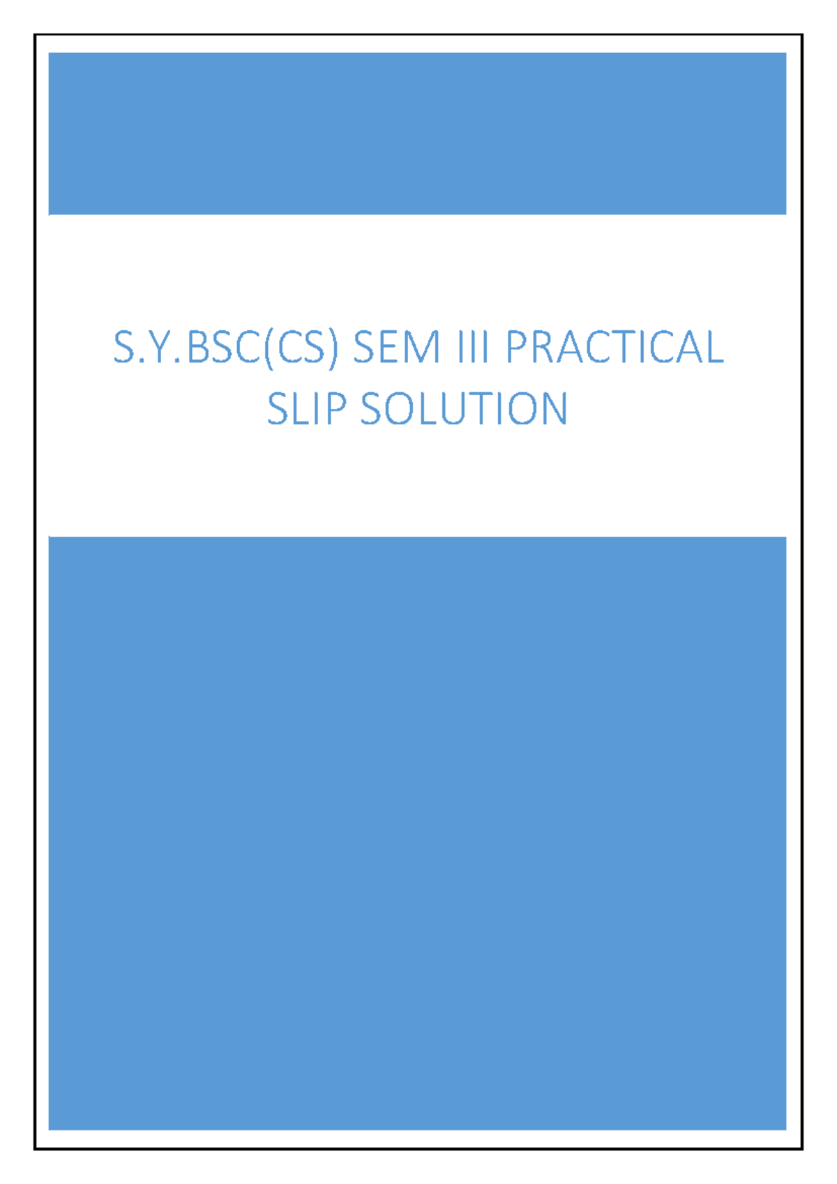 All Sybcs Exam Slip Solution 2023-24 - S.Y(CS) SEM III PRACTICAL SLIP ...