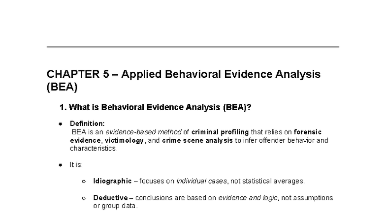 CHAPTER 5 & 7: Behavioral Evidence Analysis & Integrated Forensic ...