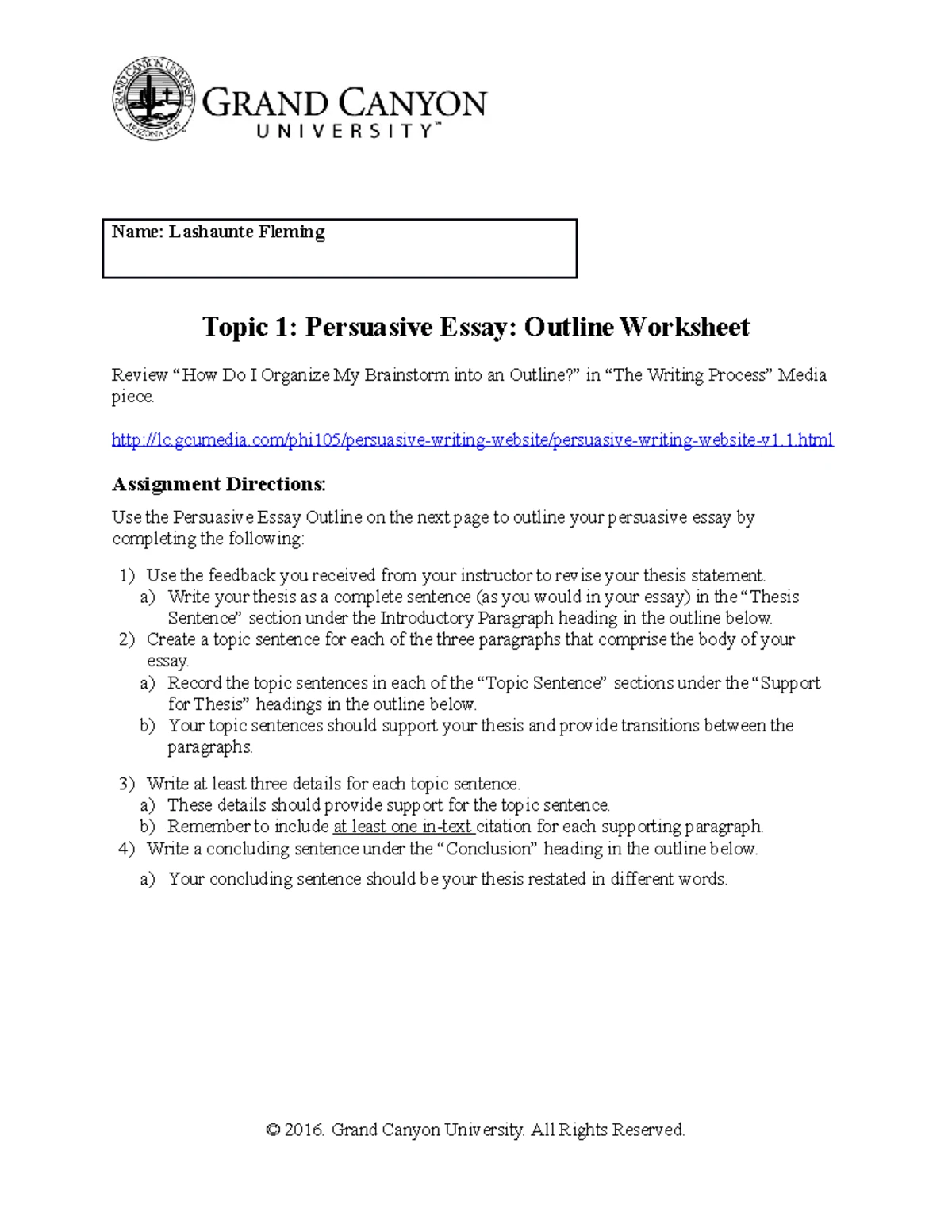 PHI-105 T-4 Persuasive Outline Worksheet 7-10-17 - Name: Lashaunte ...