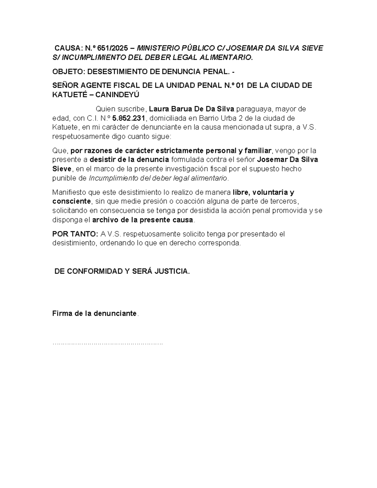 Desistimiento de Denuncia Penal - CAUSA: N.º MINISTERIO PÚBLICO - Studocu