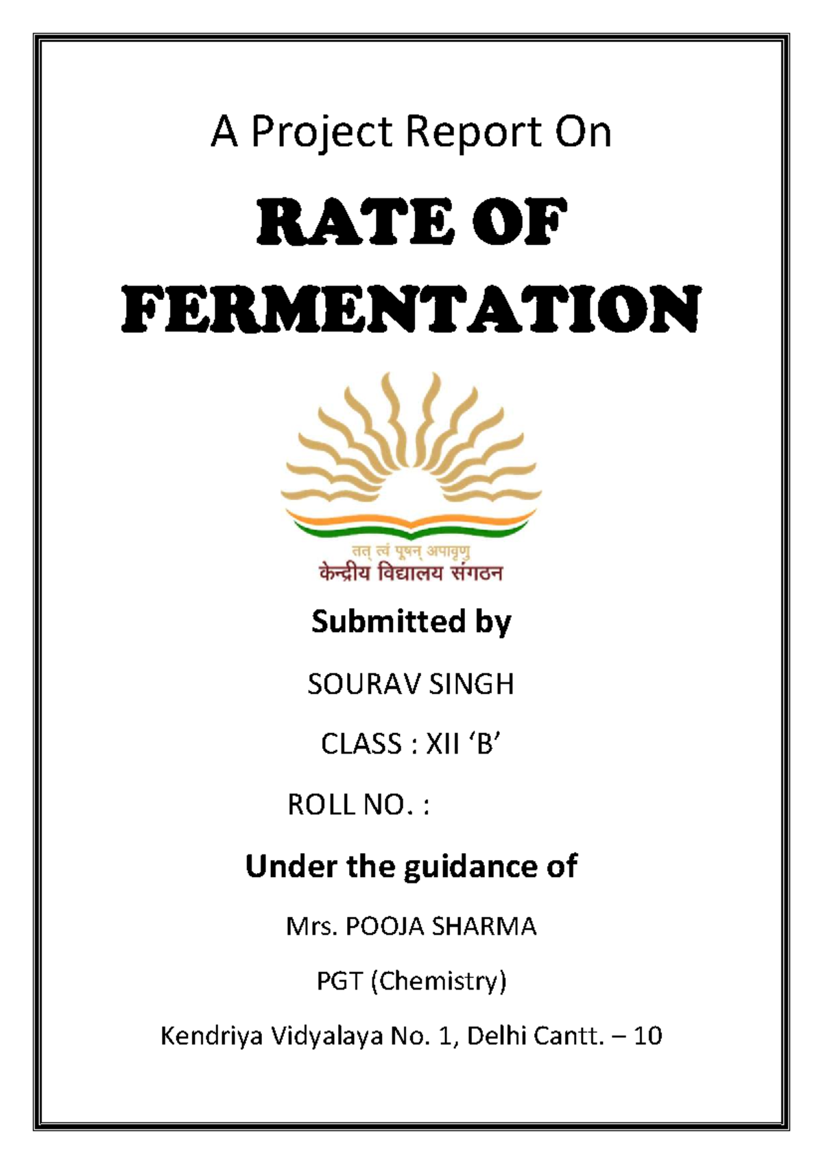 Chemistry Investigatory Project: Rate of Fermentation in Class XII ...