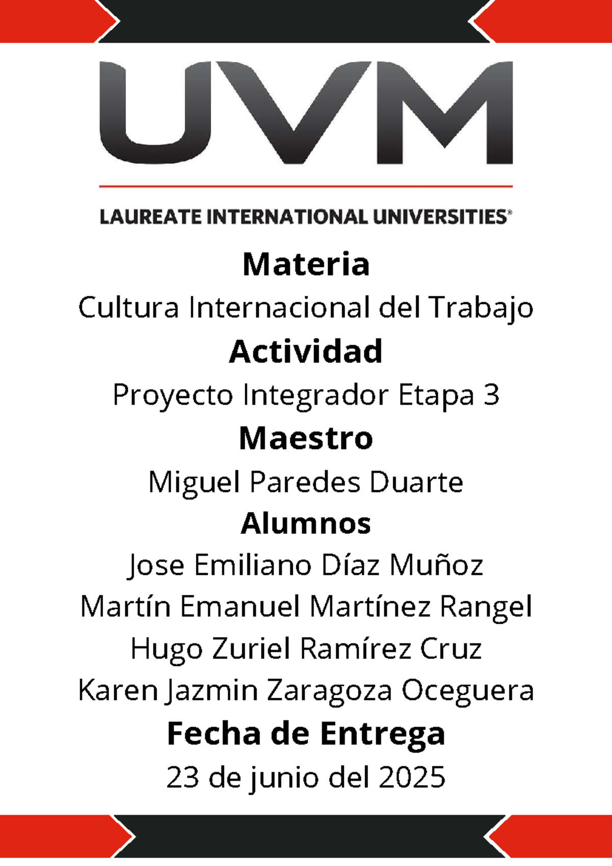 A10 Proyecto Integrador Etapa 3: Evaluación del Equipo 4 en Cultura ...