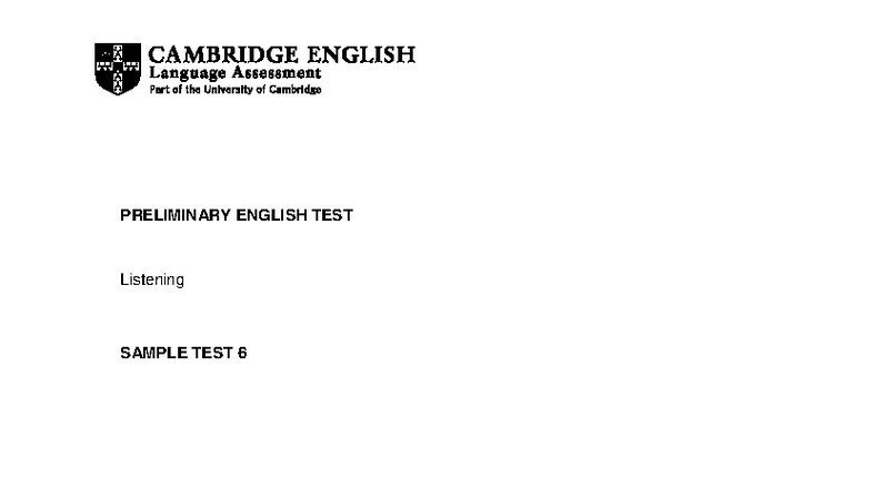 Cambridge English Preliminary Listening Sample Test 6 - Studocu