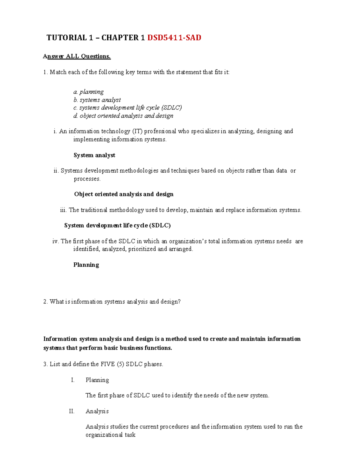 Tutorial 1 DIT5301 System Analysis AND Design - TUTORIAL 1 – CHAPTER 1 DSD5411-SAD Answer ALL ...