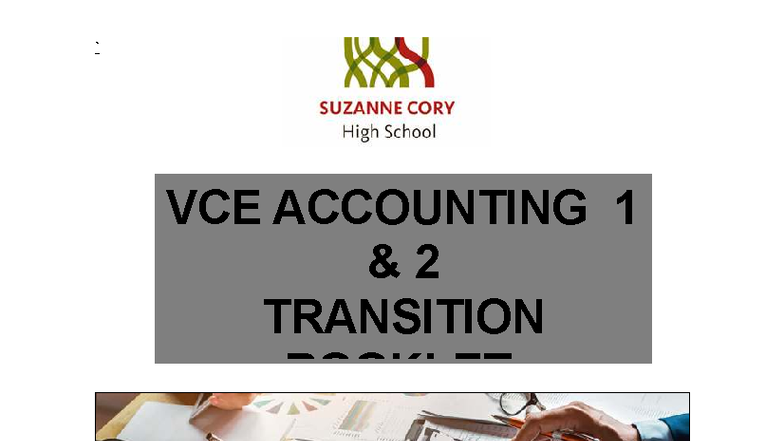 VCE Accounting Unit 1 Transition Booklet: The Role of Accounting - Studocu