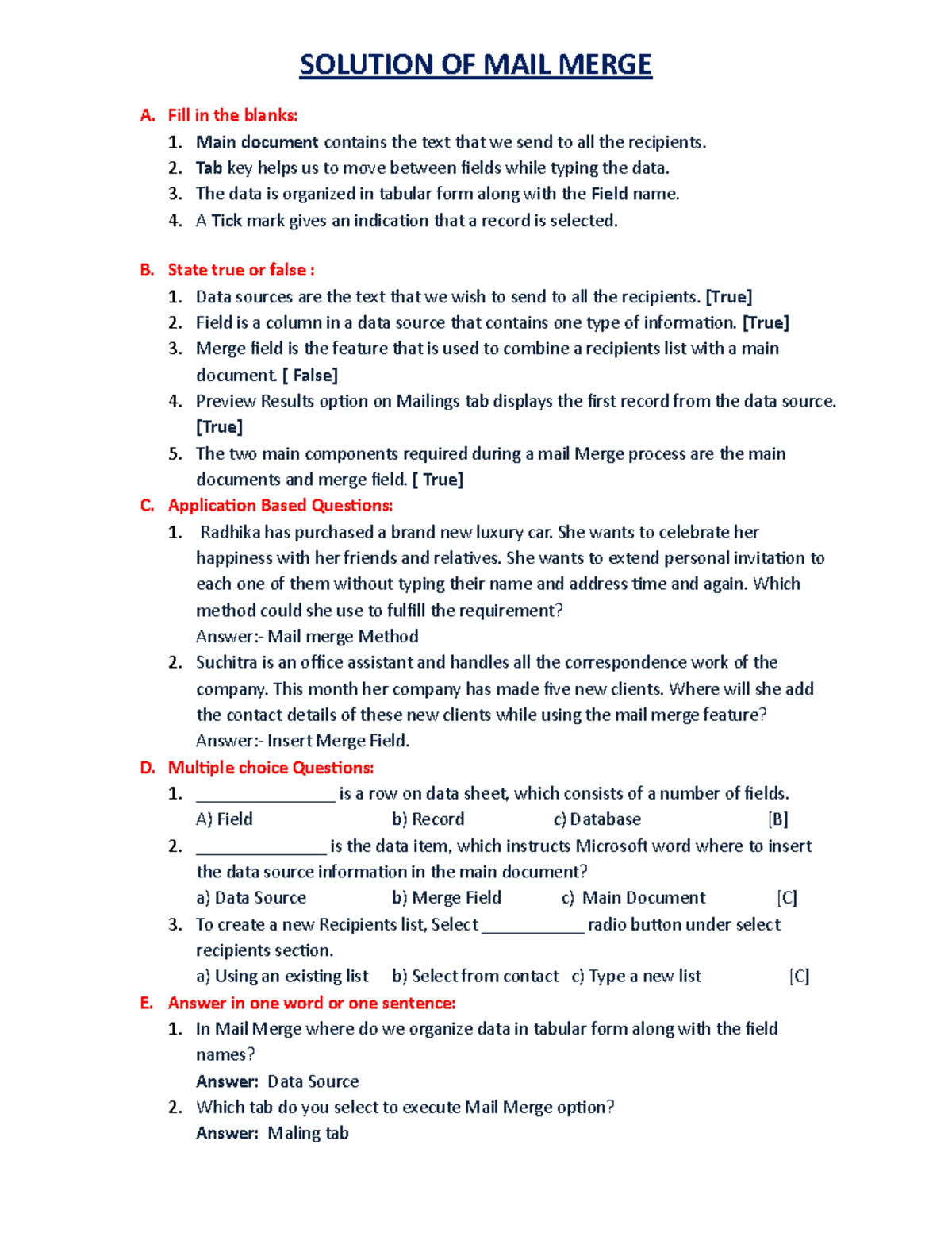 Solution OF MAIL Merge - SOLUTION OF MAIL MERGE A. Fill in the blanks: 1. Main document contains ...