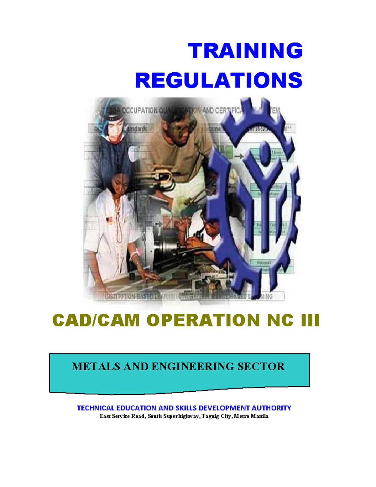 CAD CAM Operation NC III Training and Competency Standards Overview ...