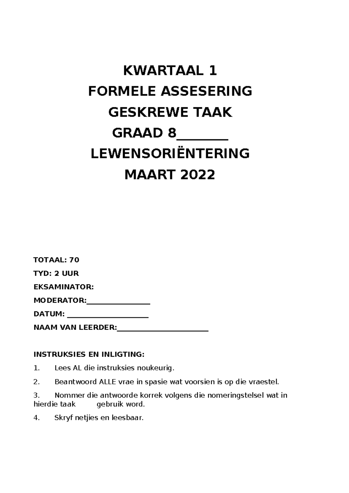 GR 8 LO Geskrewe Taak 1: Formele Assessering Maart 2022 - Studocu
