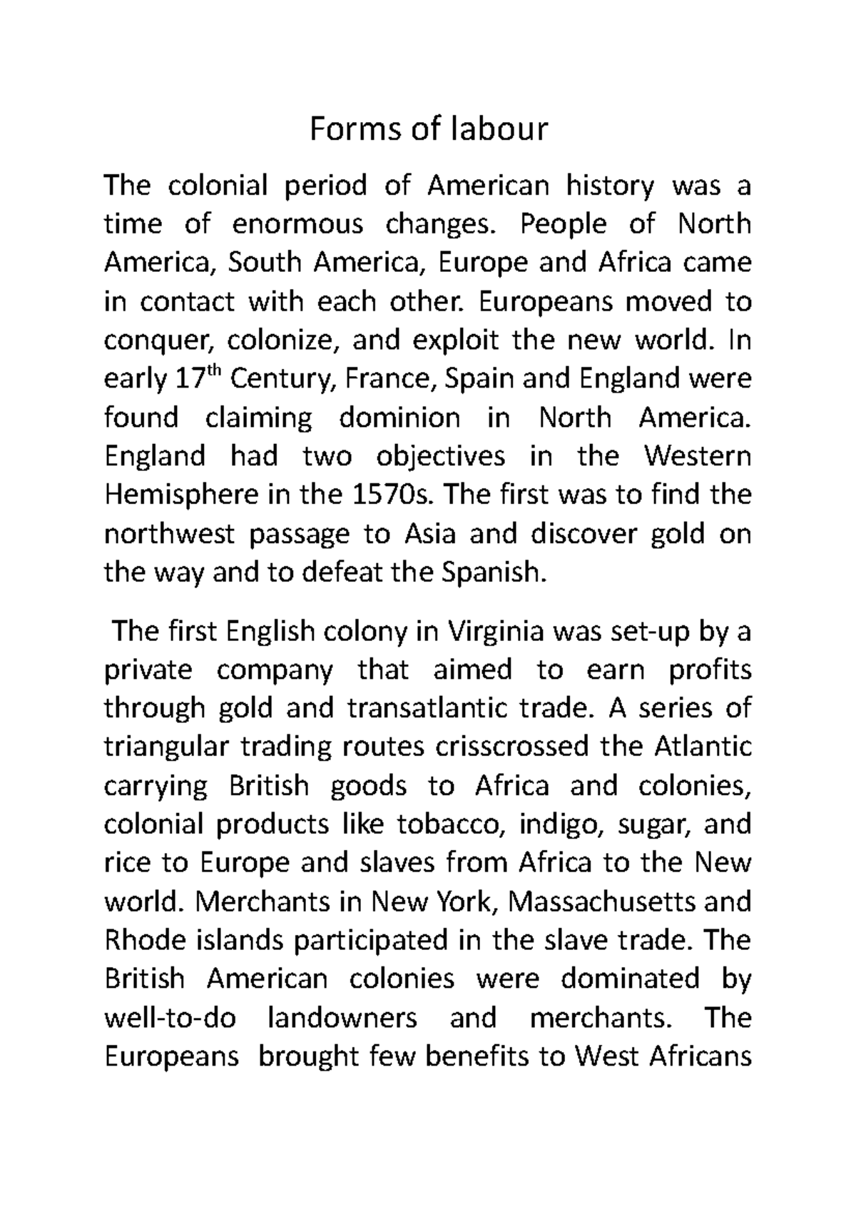 Forms of labour - Forms of labour The colonial period of American ...