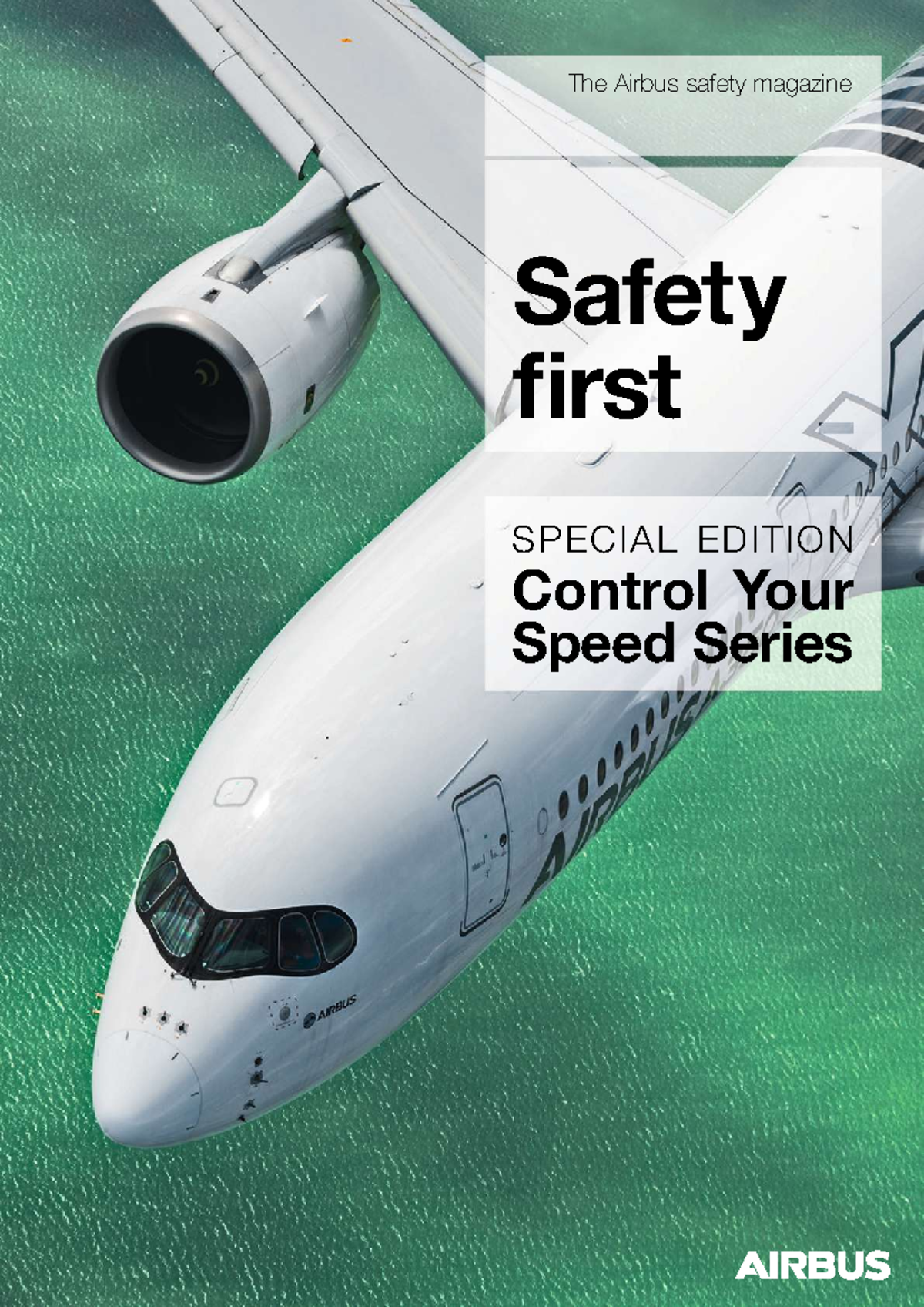 Safety first special edition - control your speed - Safety first The ...