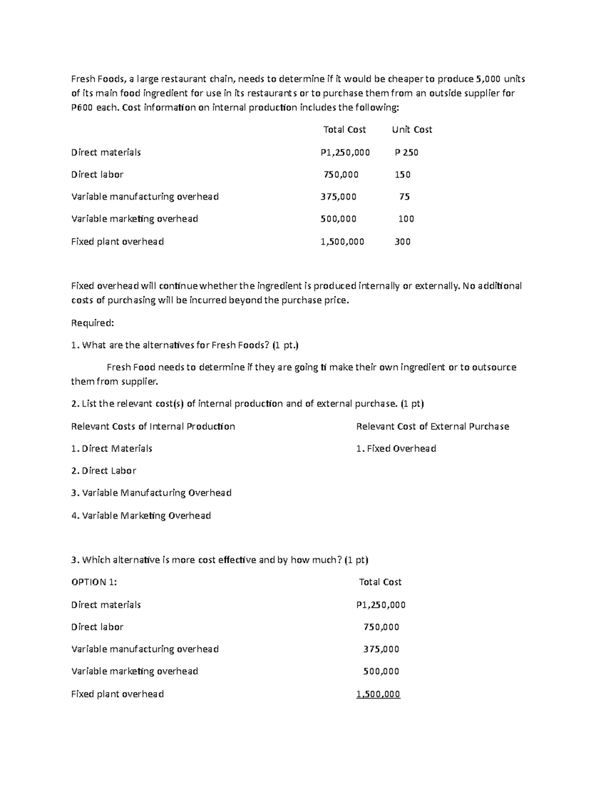 Fresh Foods Exercise vomputation - Fresh Foods, a large restaurant ...