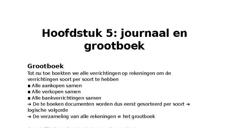 Hoofdstuk 5: Journaal en Grootboek - Boekhouding Basics - Studocu